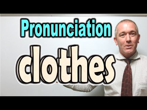How to Pronounce Clothes | Learn English With YouTube Videos