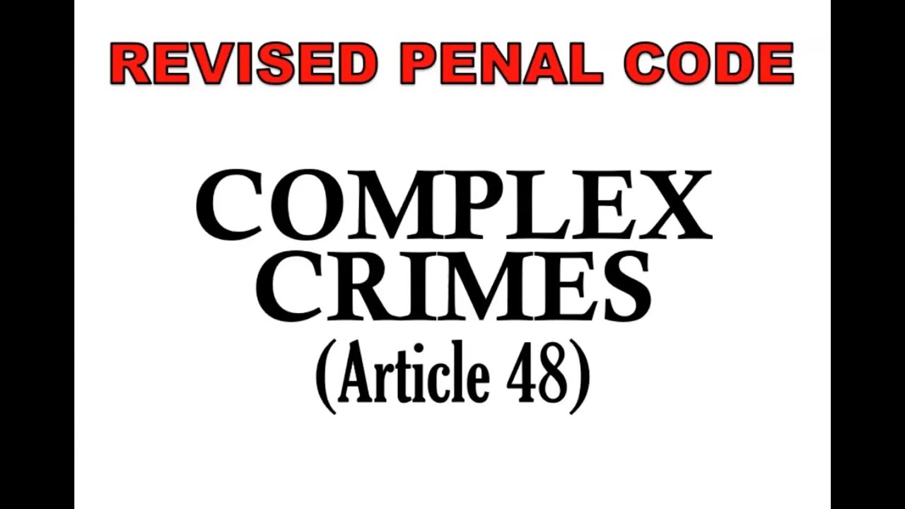 Complex Crime Article 48