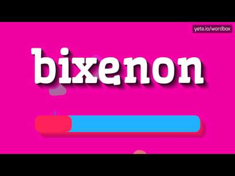 BIXENON - HOW TO PRONOUNCE BIXENON?
