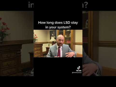 There are a lot of factors that impact how long LSD stays in your system - Article 112a - UCMJ.