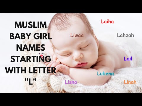 Muslim Baby Girl Names Starting With Letter "L"/Baby Names/ Muslim Baby Girl Names