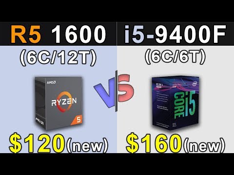 Ryzen 5 1600 Vs. i5-9400F | New Games Benchmarks
