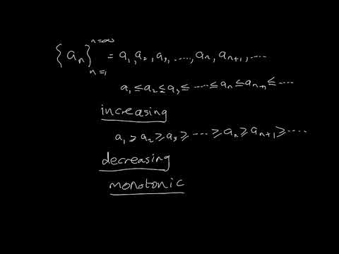 Sequences - Increasing, decreasing, bounded and monotonic sequences