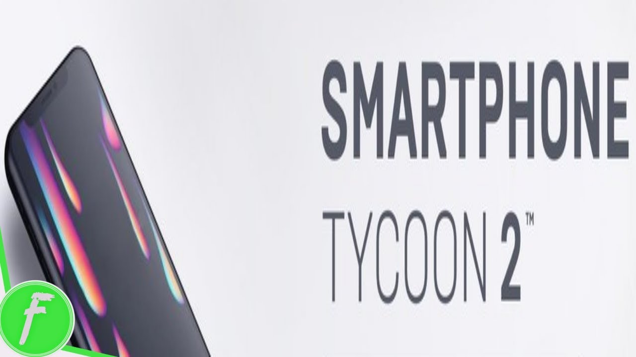 Smartphone Tycoon 2 Gameplay HD (Android) | NO COMMENTARY