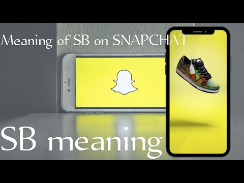 What does Sb means on Snapchat? Meaning of SB on Snapchat.