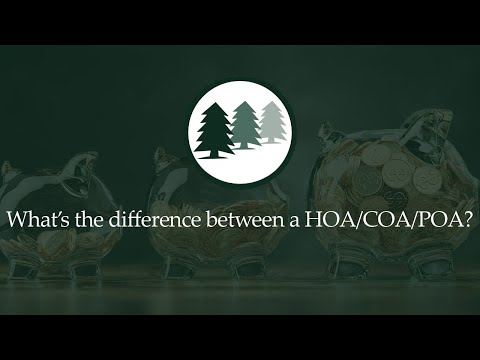 What is the difference between a HOA, a COA, and a POA?