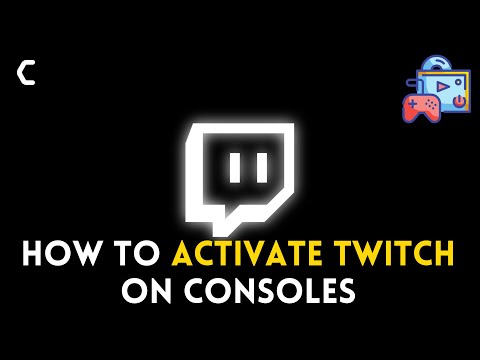How to Activate Twitch on Console(PS4, PS5, XBOX)? [Best Guide 2022]