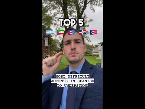 Top 5 Most Difficult Spanish Accents to Understand