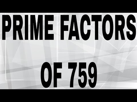 PRIME FACTORS OF 759