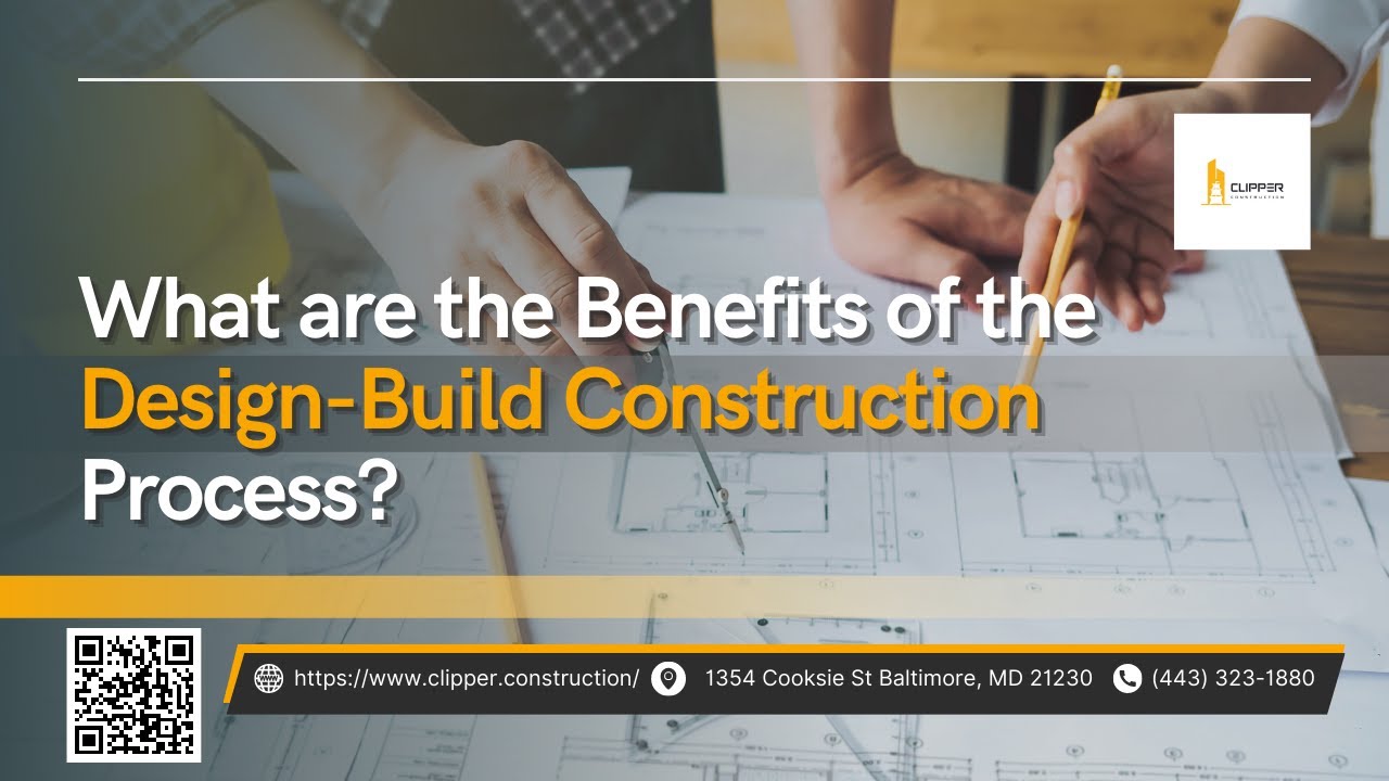 What are the Benefits of the Design-Build Construction Process?