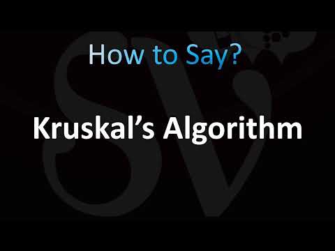 How to Pronounce Kruskal’s Algorithm