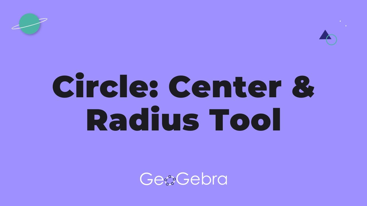 Circle: Center & Radius Tool