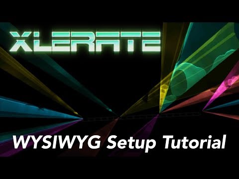 XLERATE WYSIWYG Setup