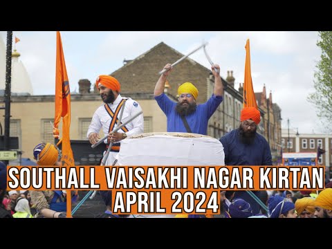 SOUTHALL VAISAKHI | NAGAR KIRTAN | 7th APRIL 2024