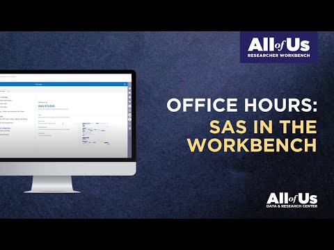 Using SAS in the Workbench | Office Hours 5.24.24