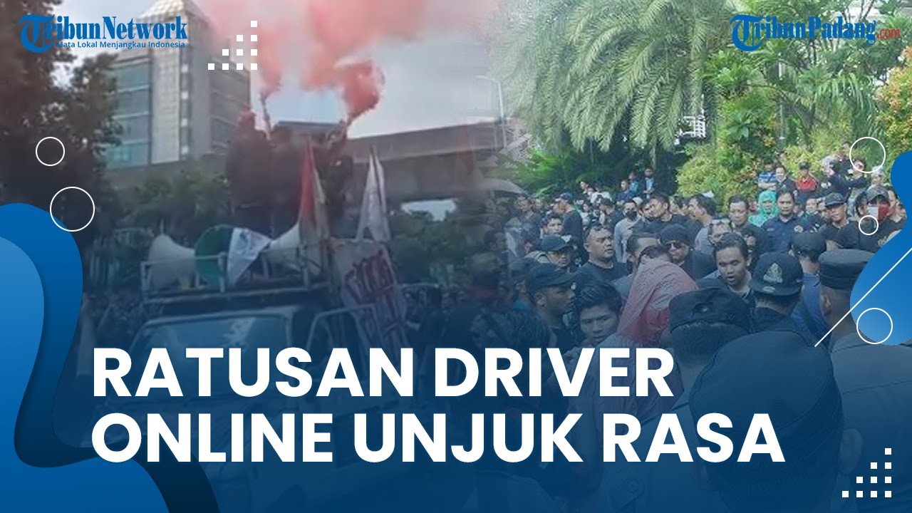 Ratusan Driver Online Demo di Depan Kantor Gojek, Serukan 4 Tuntutan ke ...