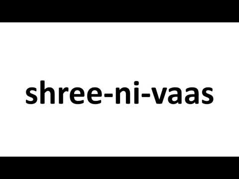 Pronounce Indian Names - Srinivas