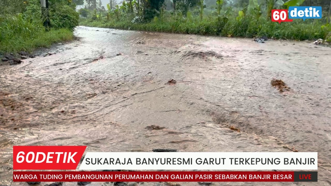 Banjir Tak Henti di Sukaraja Garut! Warga Tuduh Pembangunan Perumahan ...