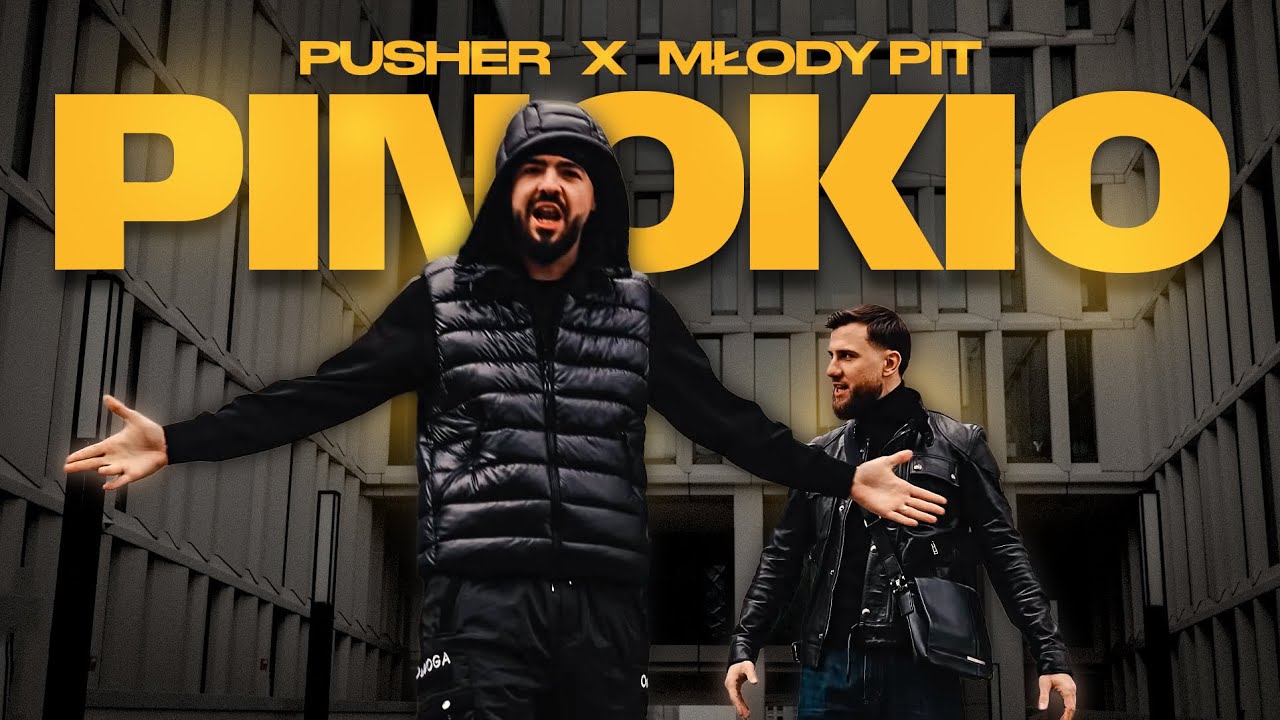 PINOKIO by Pusher & Młody Pit from Poland | Popnable