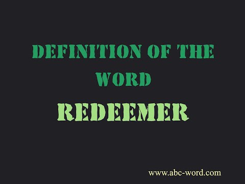 Definition of the word "Redeemer"