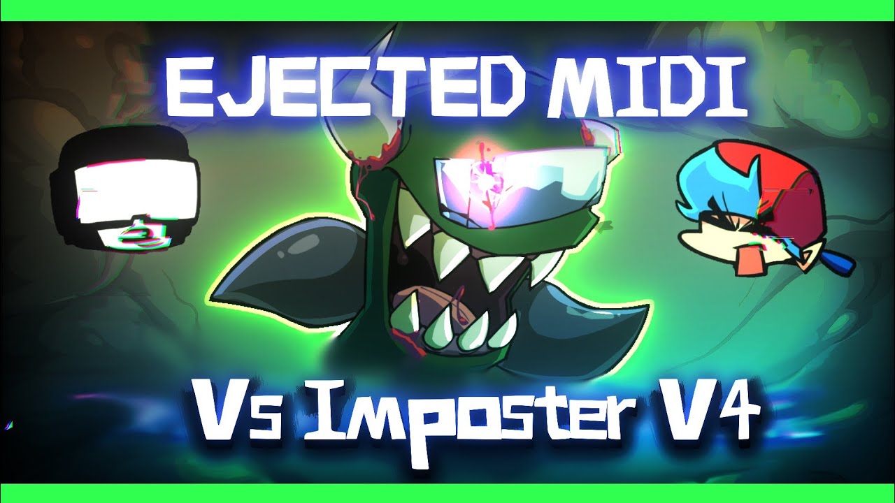 Ejected [ MIDI ] - FNF Vs Imposter V4