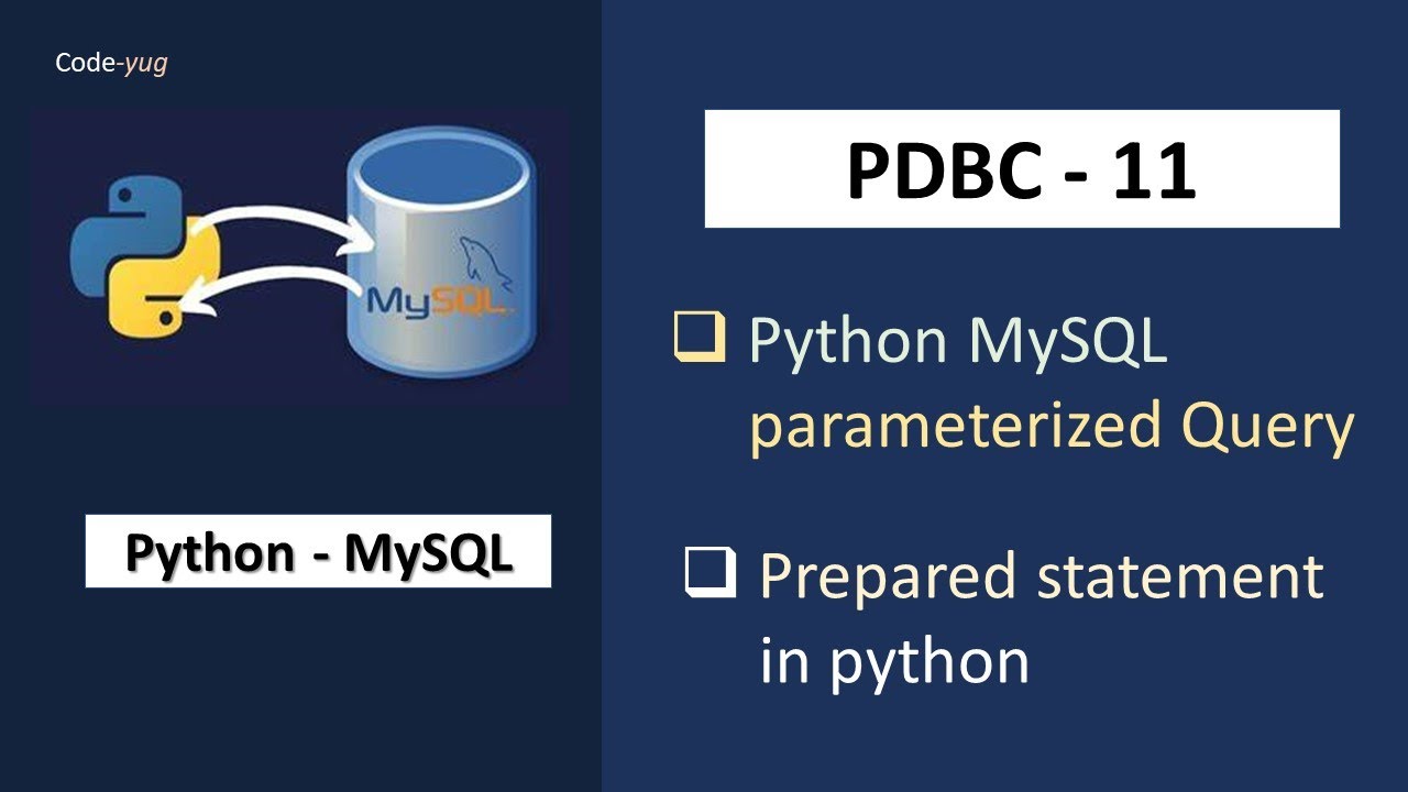 Python MySQL Execute Parameterized Query using Prepared Statement | Python MySQL Tutorial