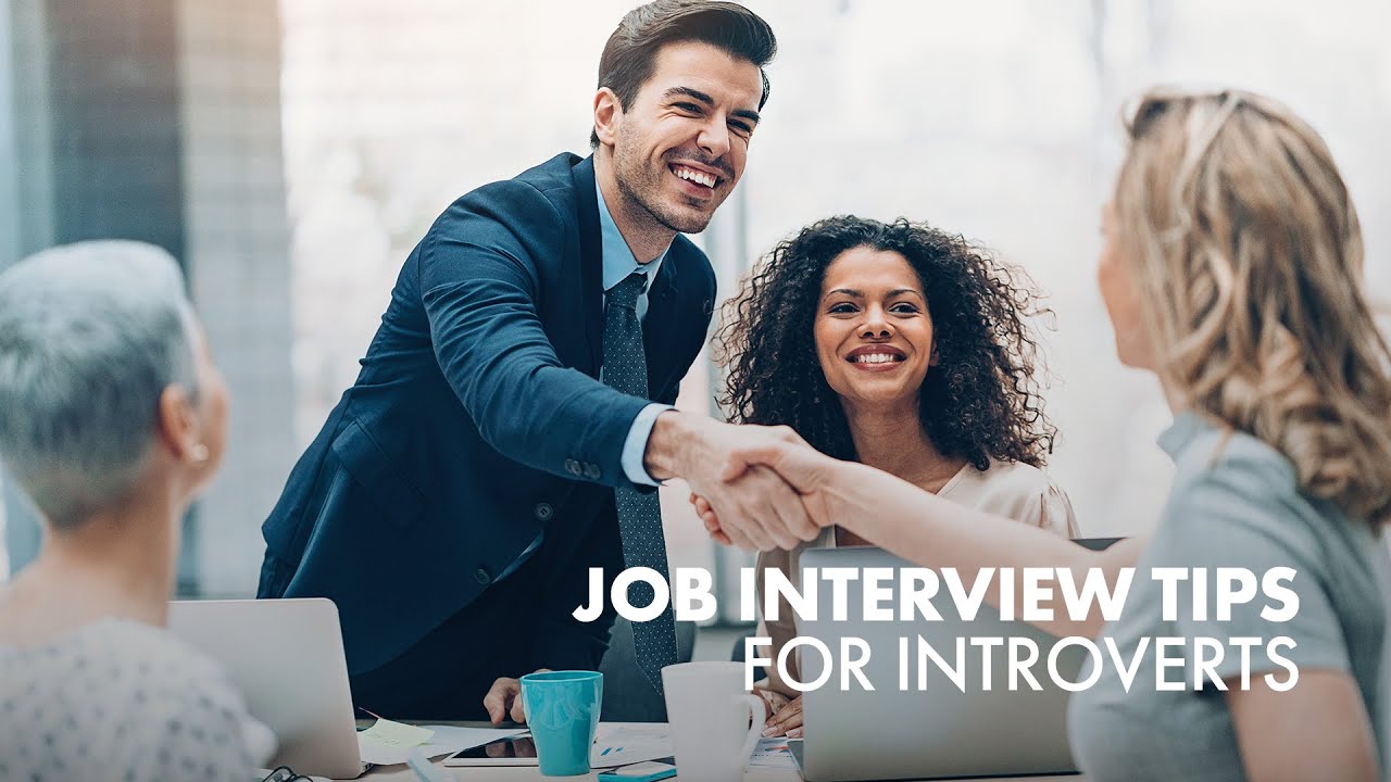 Job Interview Tips for Introverts