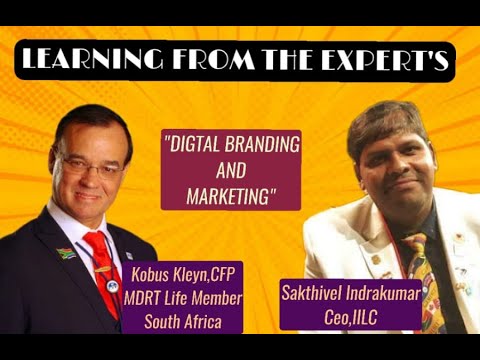 LEARNING FROM THE EXPERTS -MR KOBUS KIEYN SOUTH AFRICA.TOPIC -DIGTAL BRANDING AND MARKETING