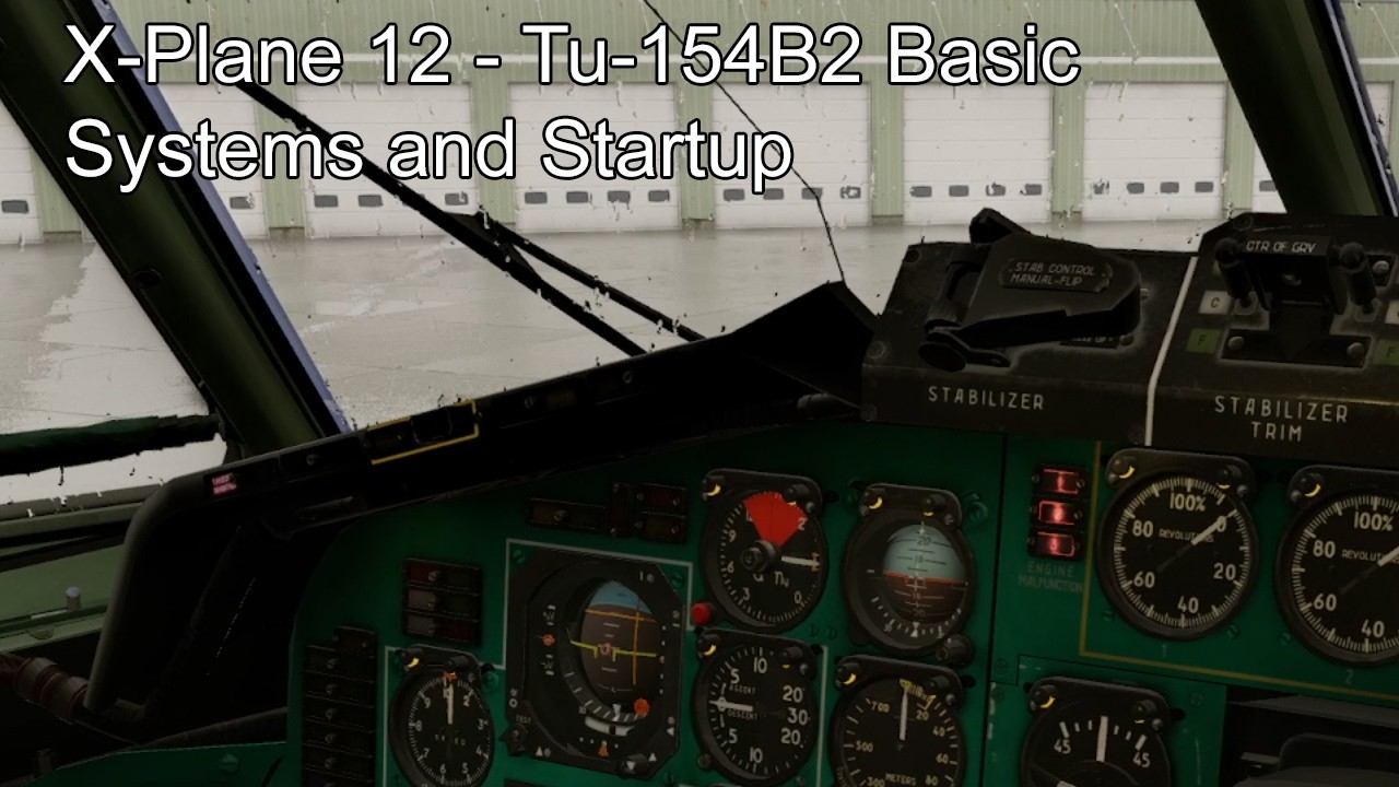 X-Plane 12 - Tu-154B2 Basic Systems and Startup