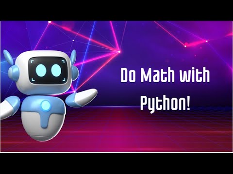 03: Do Math with Python!