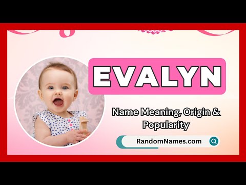 Evalyn - Baby Girl Name Meaning, Origin & Popularity - RandomNames.com