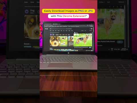 Download any image in PNG or JPG format from Google Chrome 🔥