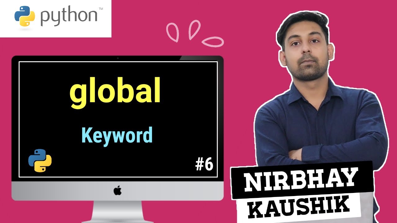 global Keyword In Python With Example | Full Explanation In Hindi By Nirbhay Kaushik