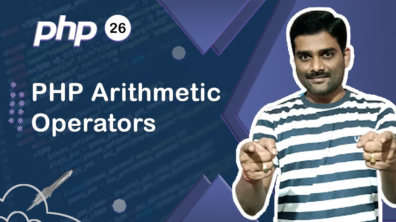 PHP Arithmetic Operators - PHP Tutorial 26 🚀