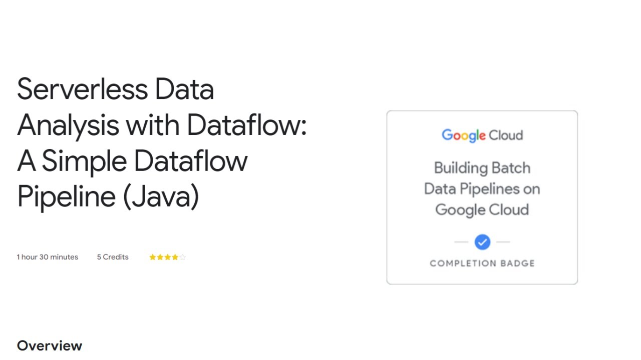 Serverless Data Analysis with Dataflow: A Dataflow Pipeline (Java) | Data Engineer Learning path