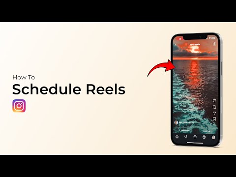 How to Schedule Reels on Instagram?