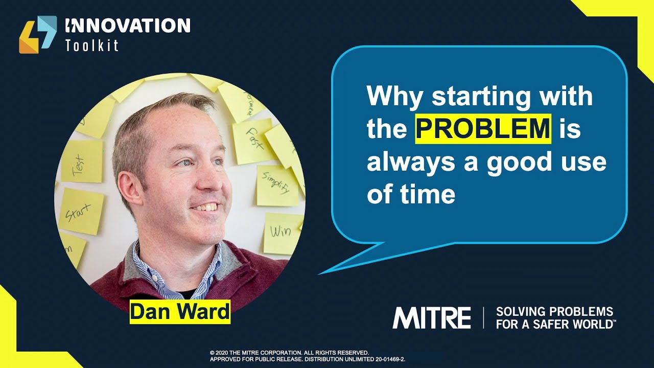 Start with the Problem Framing Tool — MITRE Innovation Toolkit