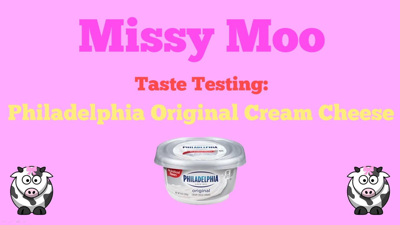Taste Testing: Philadelphia Original Cream Cheese