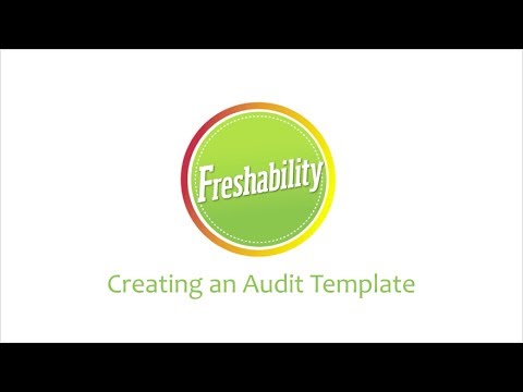 Freshability - Tutorial #1 - Creating an Audit Template