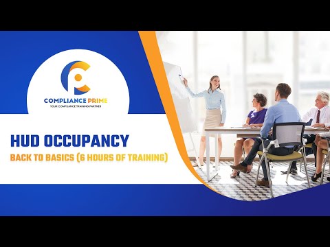 HUD OCCUPANCY: BACK TO BASICS (6 HOURS OF TRAINING)