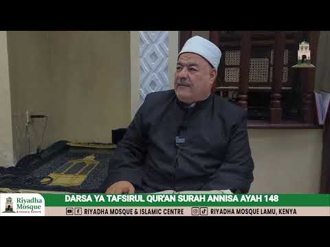 DARSA YA TAFSIRUL QUR'AN SURAH ANNISA AYAH 148 || SAYYID EDARUS BAHASSAN