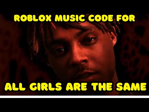 All Girls Are The Same Roblox Music Codes/IDs (June 2025)