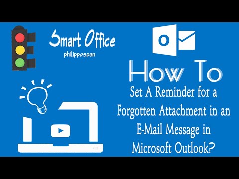 Forgotten Attachment Reminder in Outlook 13 | Smart Office