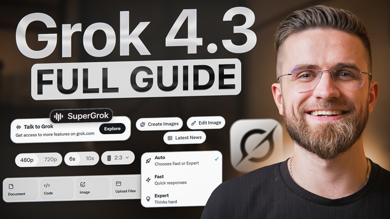 Ultimate GROK Tutorial (How to use Grok 4.3 for Beginners in 2026)