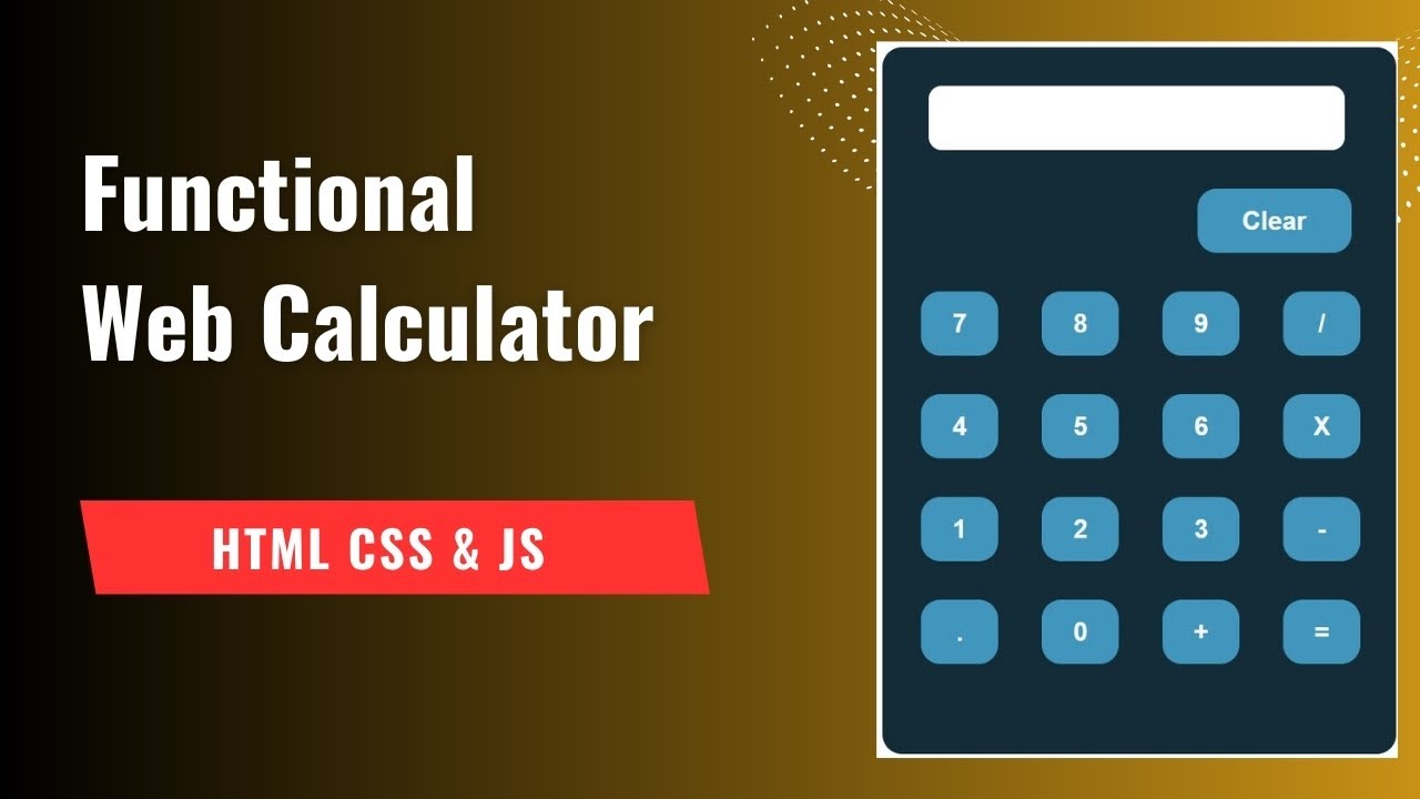 Create a Calculator App Using HTML, CSS & JavaScript from Scratch