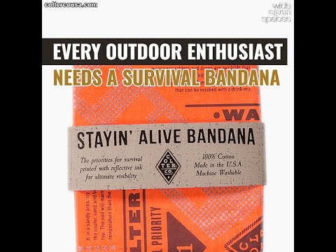 EVERY OUTDOOR ENTHUSIAST NEEDS A SURVIVAL BANDANA