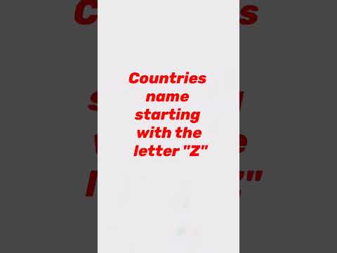countries name starting with the letter "Z" #shorts