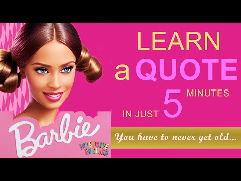 Do You Have 5 Minutes to Learn the Most Famous Quotes in English? Barbie Movie 2
