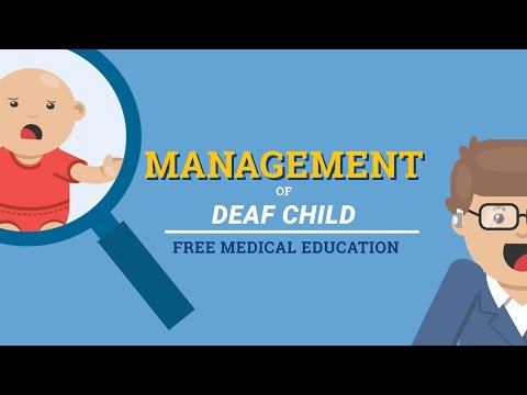 What is the Management of Deaf Child?