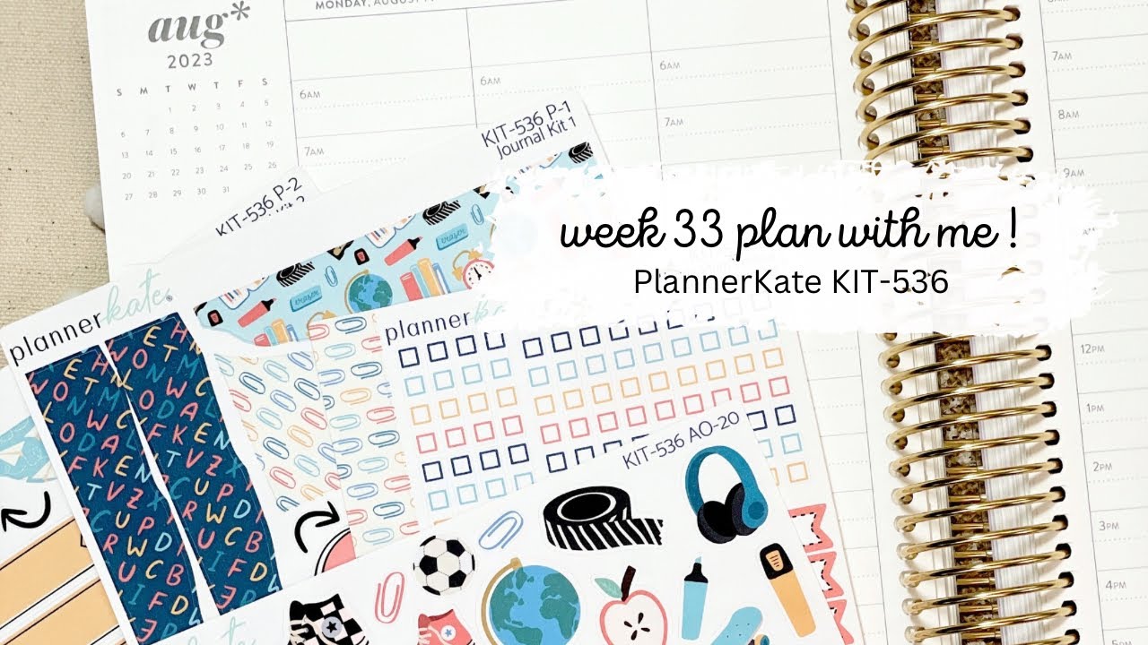 Week 33 Plan with Me | PlannerKate KIT-536 Study Time